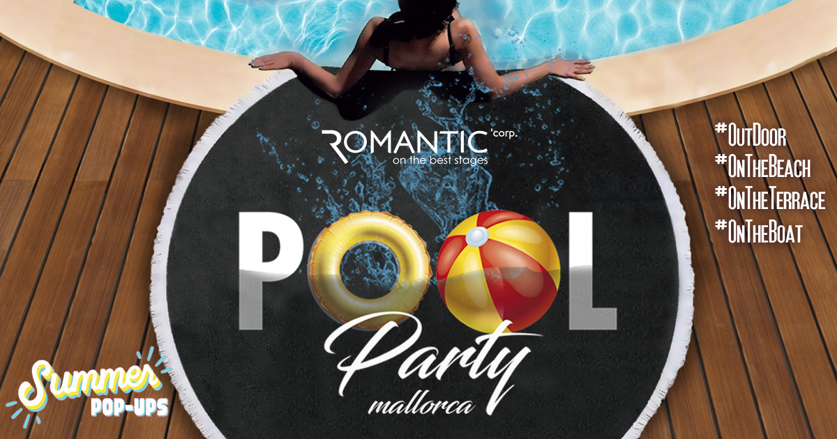 Pool Party :: Romantic Corp. Mallorca